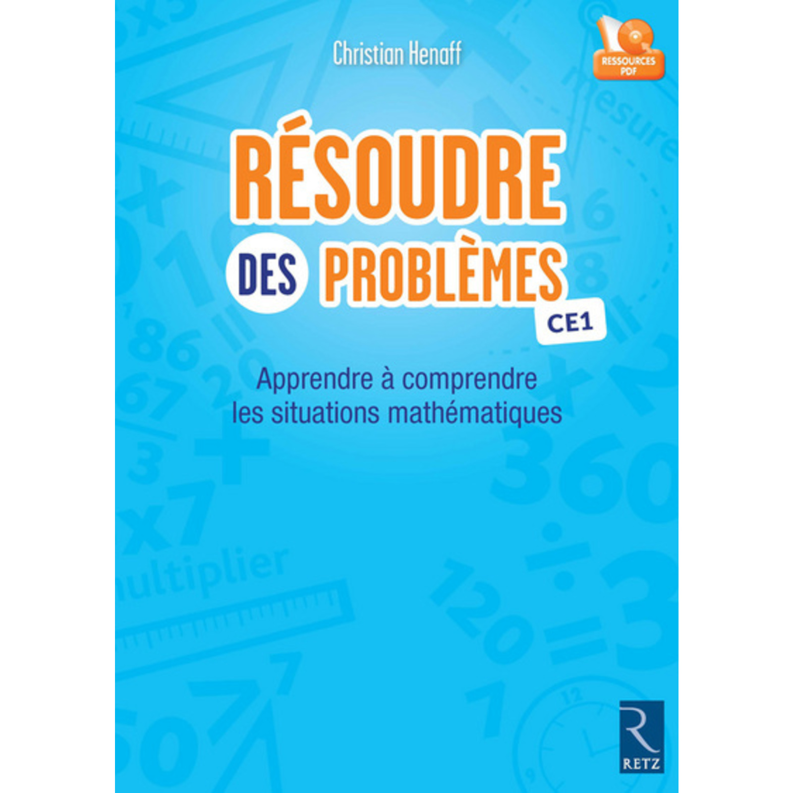 RESOUDRE DES PROBLEMES MATHEMATIQUES CE1 + CD ROM RE563216 - Galerie 64